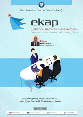 EKAP: Üniversitemiz Yöneticilerine Yönelik Hizmet İçi Eğitim | Gazi ...