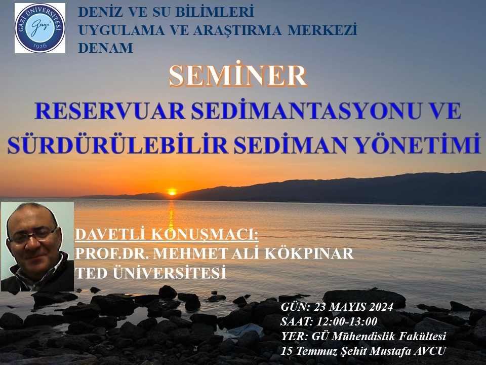 Seminer: Reservuar Sedimantasyonu Ve Sürdürülebilir Sediman Yönetimi ...